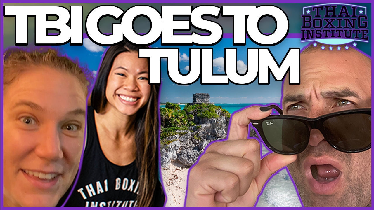 TBI Tulum Mexico Travel Vlog for Rumble in the Jungle 3 - Thai Boxing ...